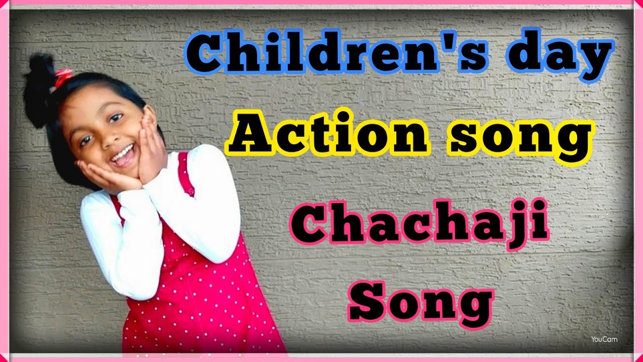 Children s Day Action Song Song Chachaji Song With Lyrics Latest Song children-s-day-action-song-song-chachaji-song-with-lyrics-latest-song