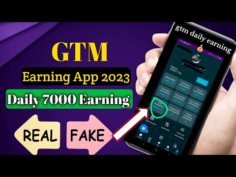 GTM Earning App 2023 | GTM App Real or Fake | Best New Earning App in ...