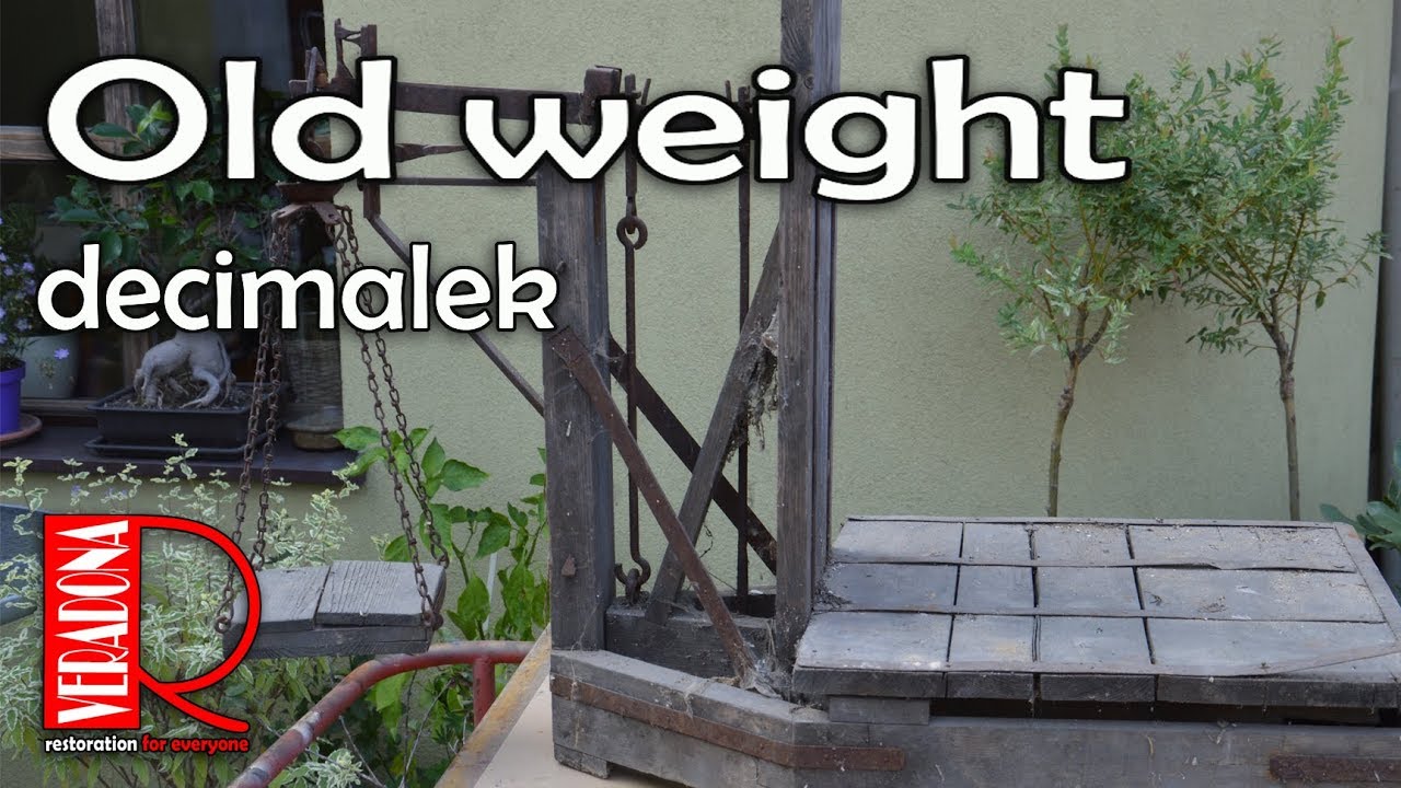 Old weight decimalek restoration .Renovace decimalky - YouTube