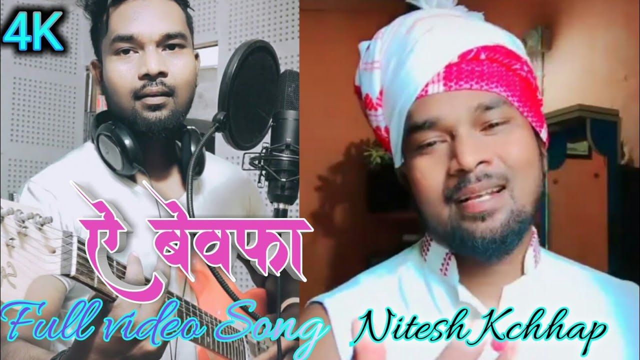 Full video song A Bewafa Singer nitesh kchhap 🎵 - YouTube