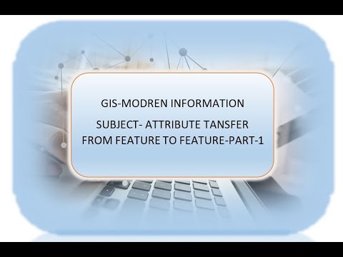 ATTRIBUTE TRANSFER FROM ONE FEATURE TO AN OTHER FEATURE PART1 - YouTube