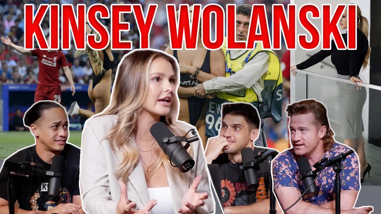 Ep. 118 - KINSEY WOLANSKI TELLS ALL from STREAKING Champions League to ...