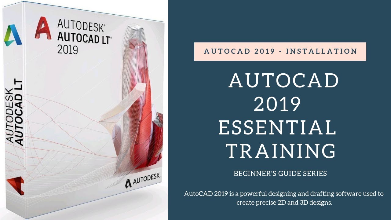 AutoCAD 2019 - Installation | AutoCAD 2019 Essential Training - YouTube