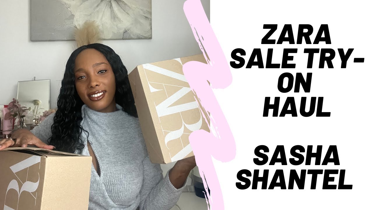 Zara Sale Try-On Haul- Sasha Shantel - YouTube