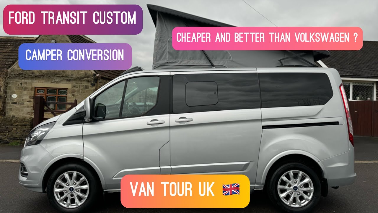 Ford Transit Custom Camper Van Conversion Tour - Better Alternative To ...