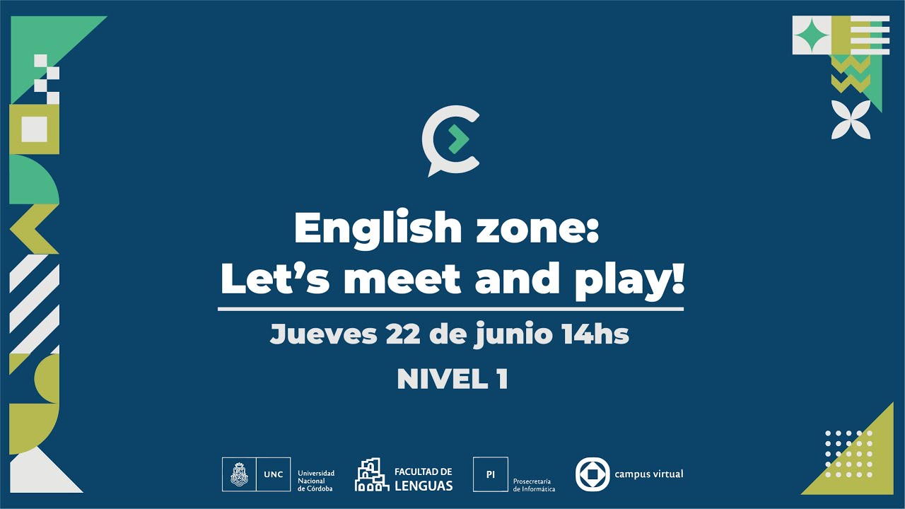 English zone: Let's meet and play! (Encuentro Nivel 1) - YouTube