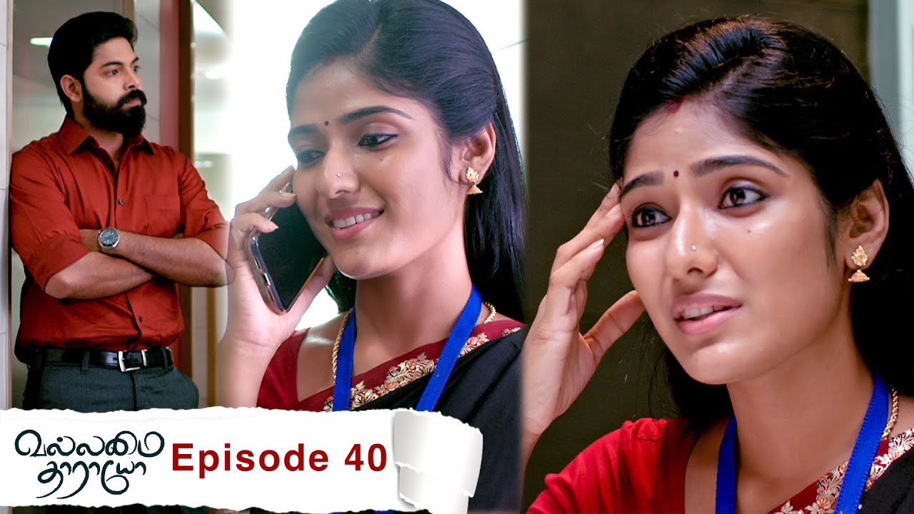 Vallamai Tharayo | EP 40 | YouTube Exclusive | Digital Daily Series ...