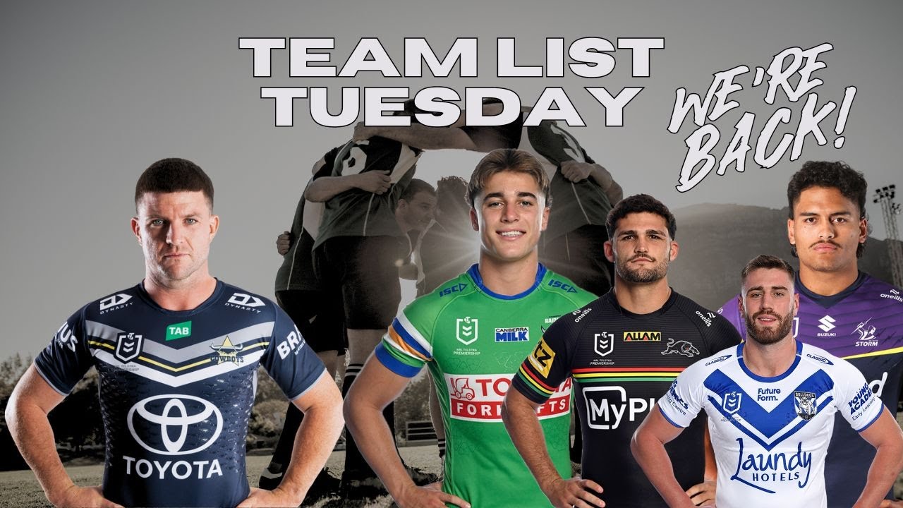 NRL Fantasy Round 11: TLT, Team List Tuesday Review - YouTube