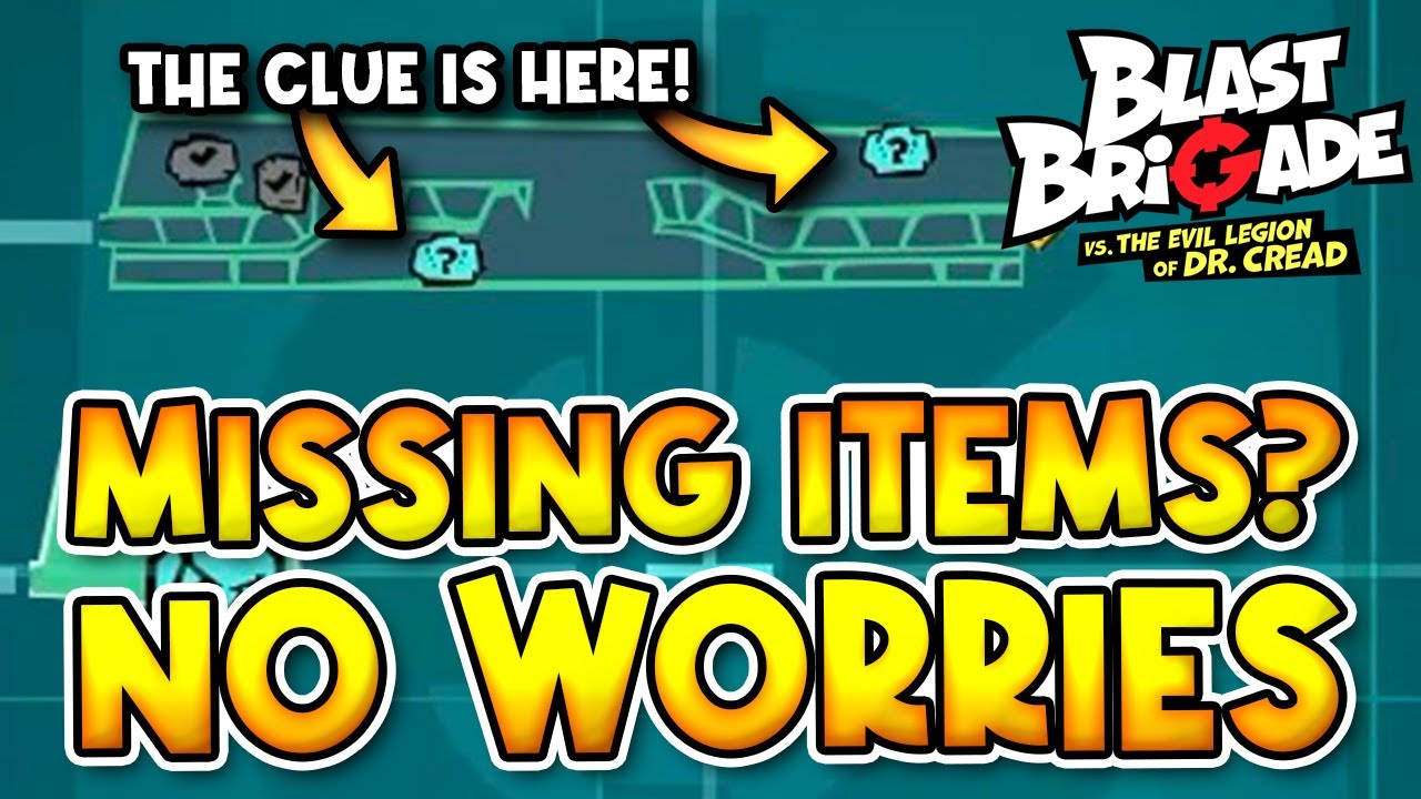 BLAST BRIGADE: HOW TO GET ALL CLUES TO FIND ALL SECRET ITEMS YOU MISSED ...