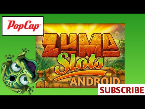 Zuma Slots On Android Free Play Support Pop Cap - YouTube