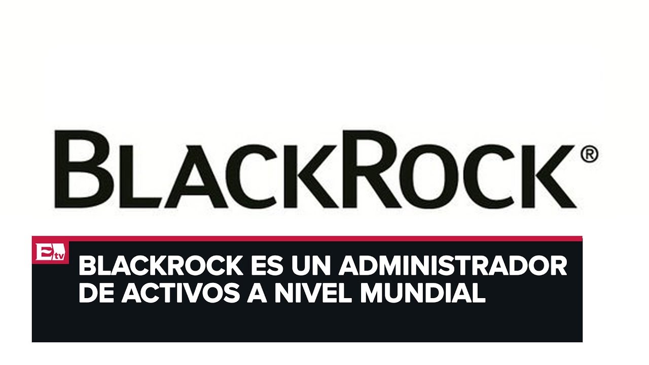 Gerardo Orendain habla sobre estrategias de inversión de BlackRock ...