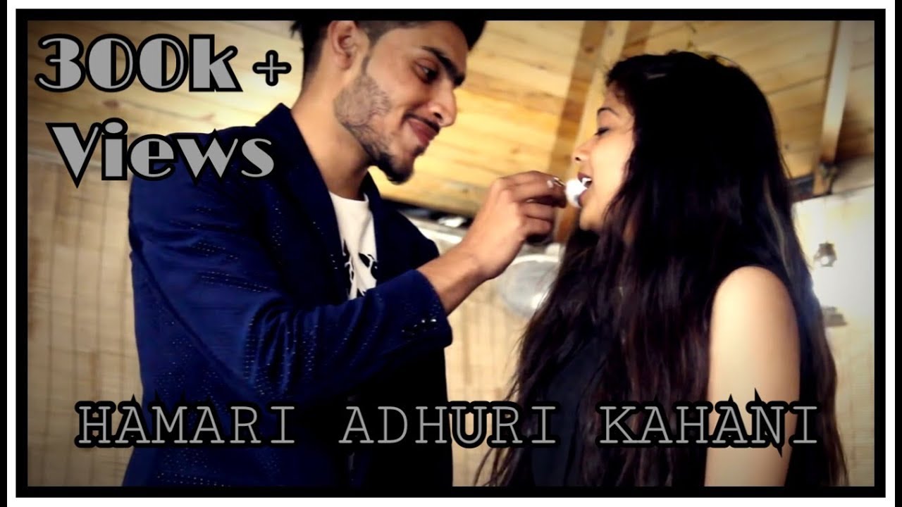 Hamari Adhuri Kahani | Tiltle Song | Valentine’s Day - YouTube