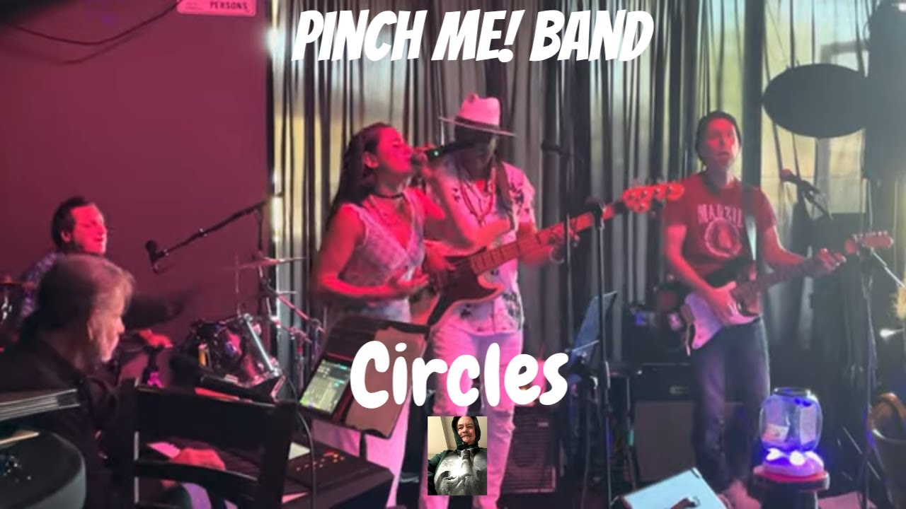 Pinch Me! Band performs Circles at The Knolls Restaurant 07-14-23 - YouTube