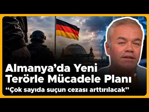 Almanya’da Yeni Terörle Mücadele Planı