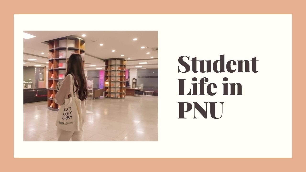 Student life in PNU - YouTube