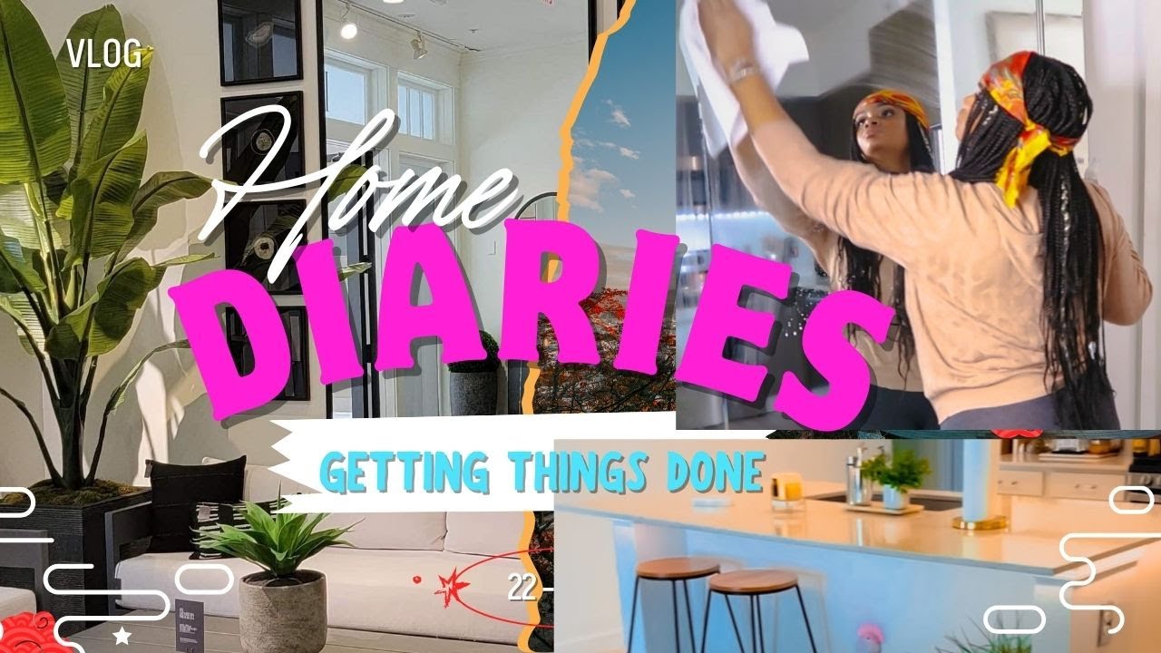 HOME DIARIES || GET THINGS DONE - YouTube