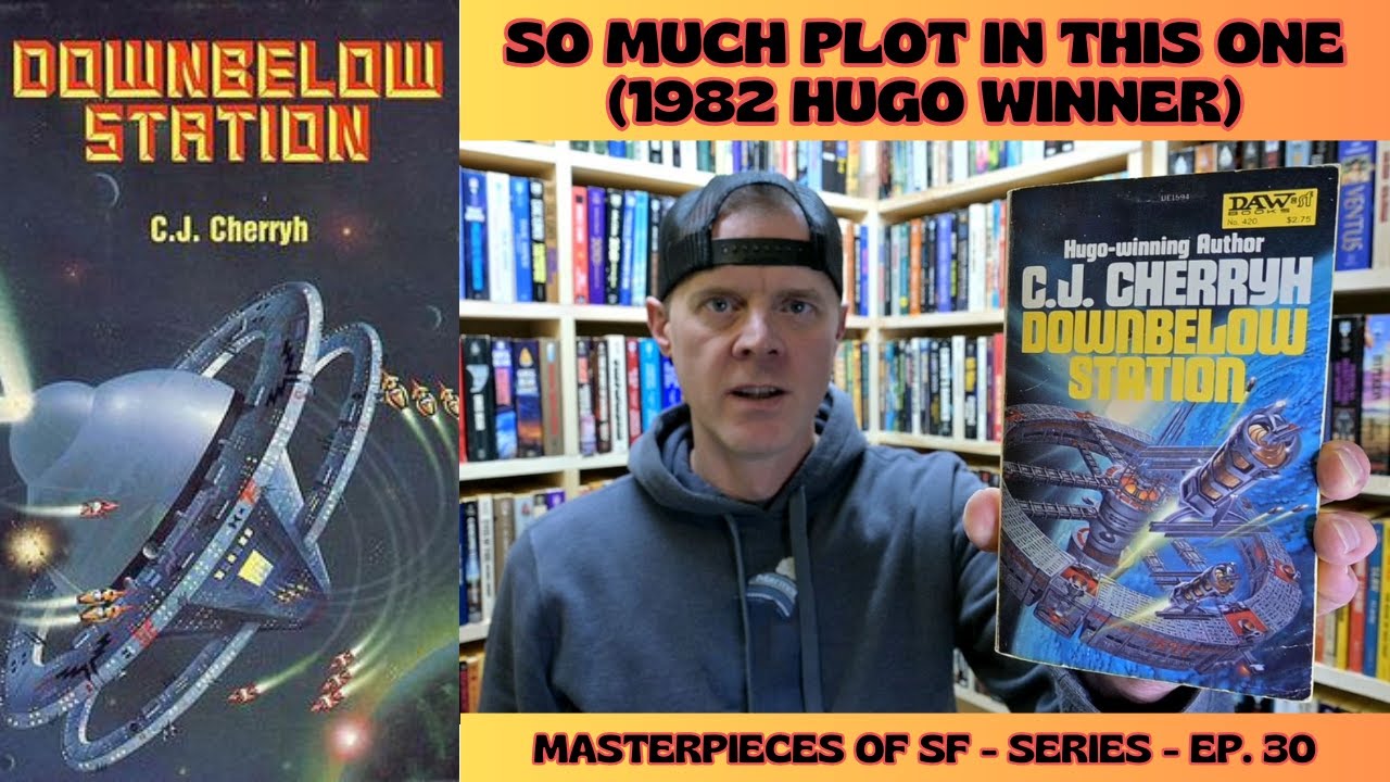 Downbelow Station by C. J. Cherryh [Spoiler Free Review][Company Wars ...