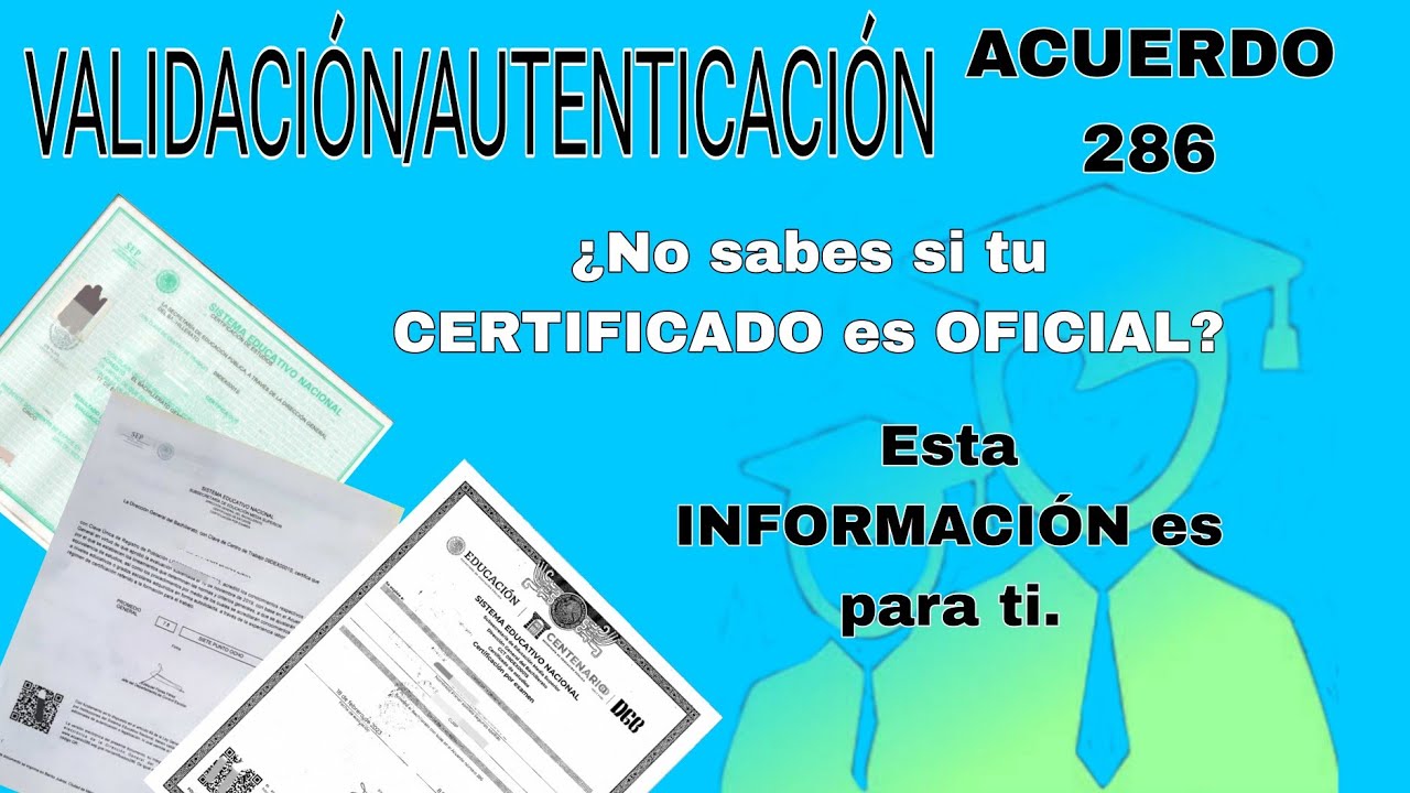 Mi certificado de ACUERDO 286 es OFICIAL? Este video te ayuda a ...