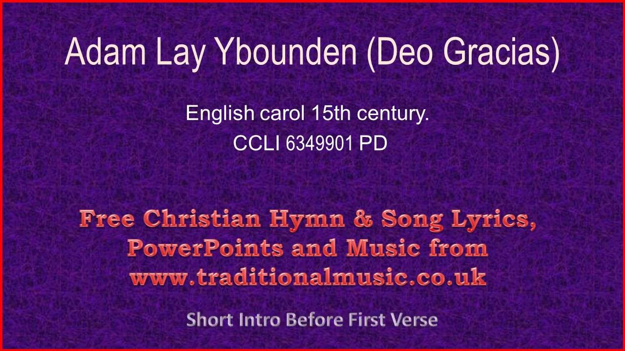 Adam Lay Ybounden - Christmas Carols Lyrics & Music - YouTube