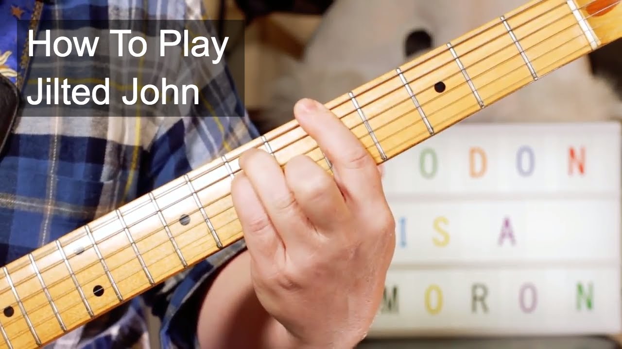 'Jilted John' Jilted John Guitar Lesson - YouTube