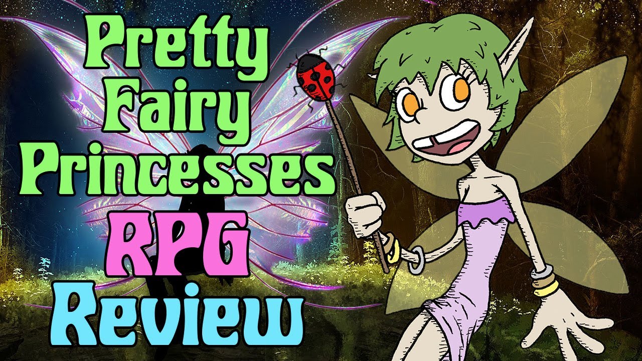 Pretty Fairy Princesses (2019) RPG Review - YouTube