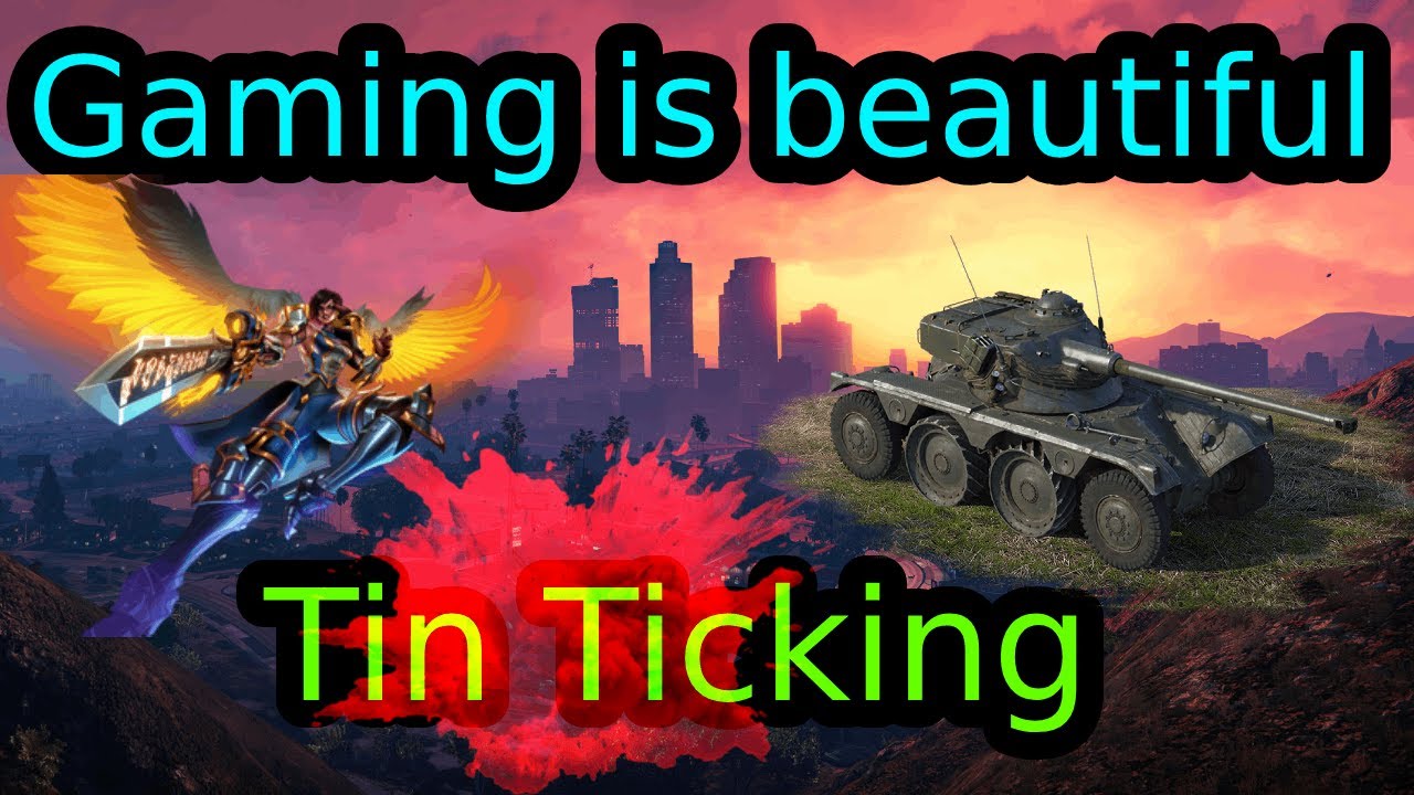A taste of gaming - Tin Ticking Edit - YouTube