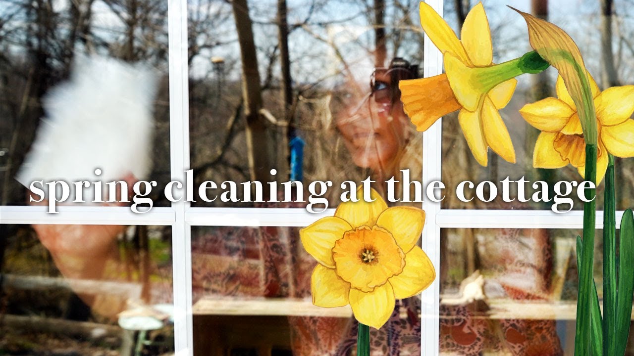 Spring Cleaning at the Cottage (story 33) - YouTube