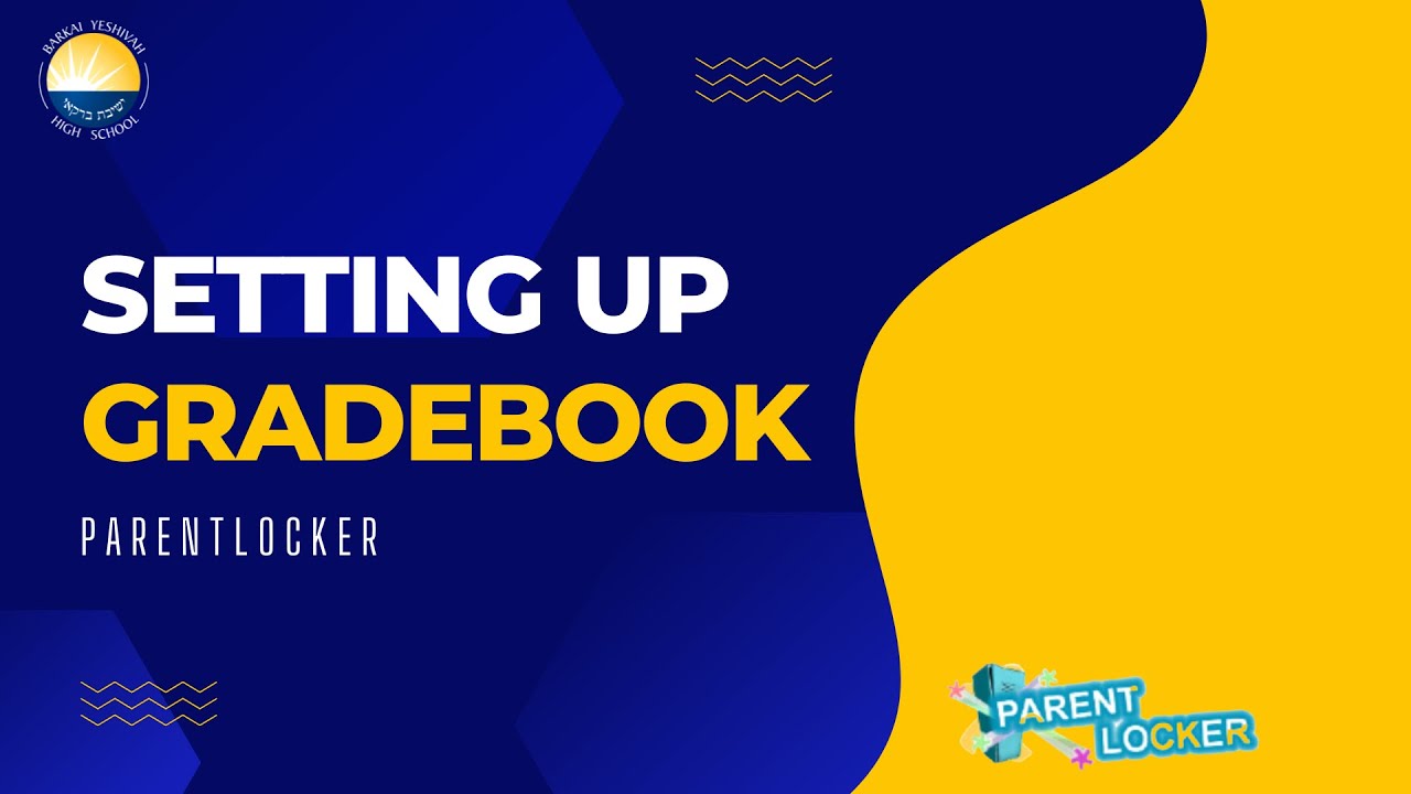 #2 - Setting Up Your Gradebook in ParentLocker - YouTube
