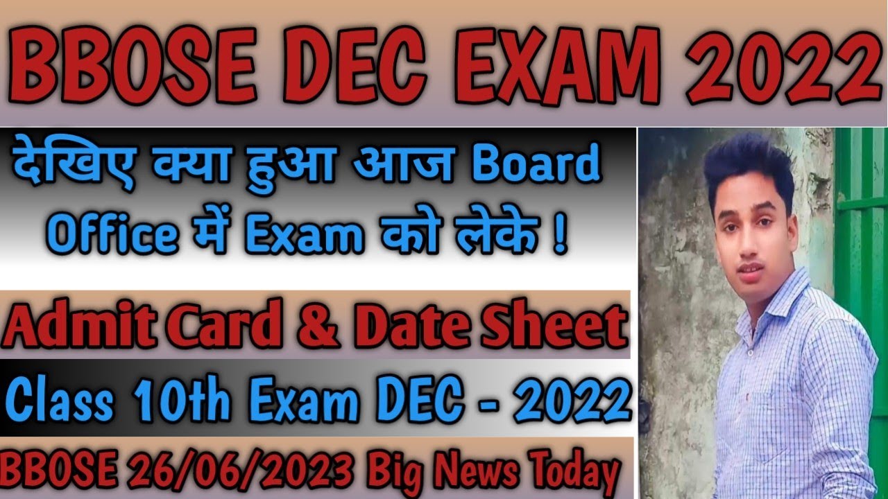 BBOSE DEC - 2022 Exam || Board Office Official News || Class 10th Exam ...