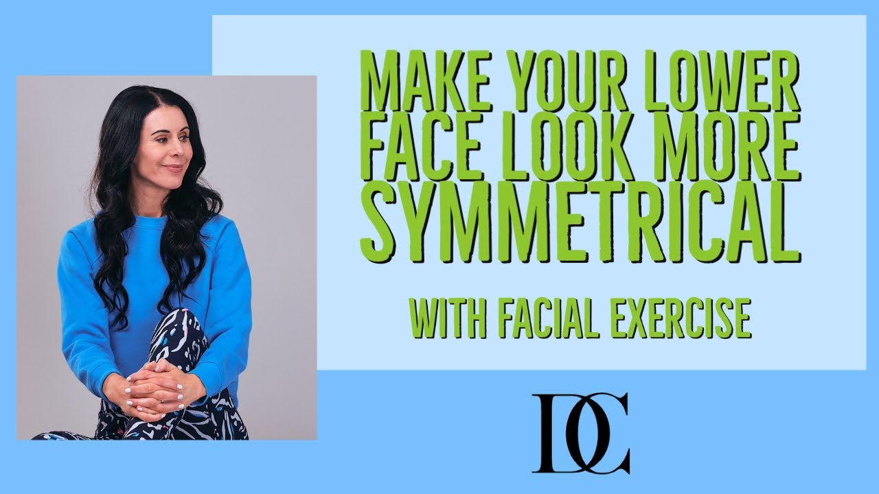 Make Your Lower Face Look More Symmetrical With Facial Exercise - YouTube