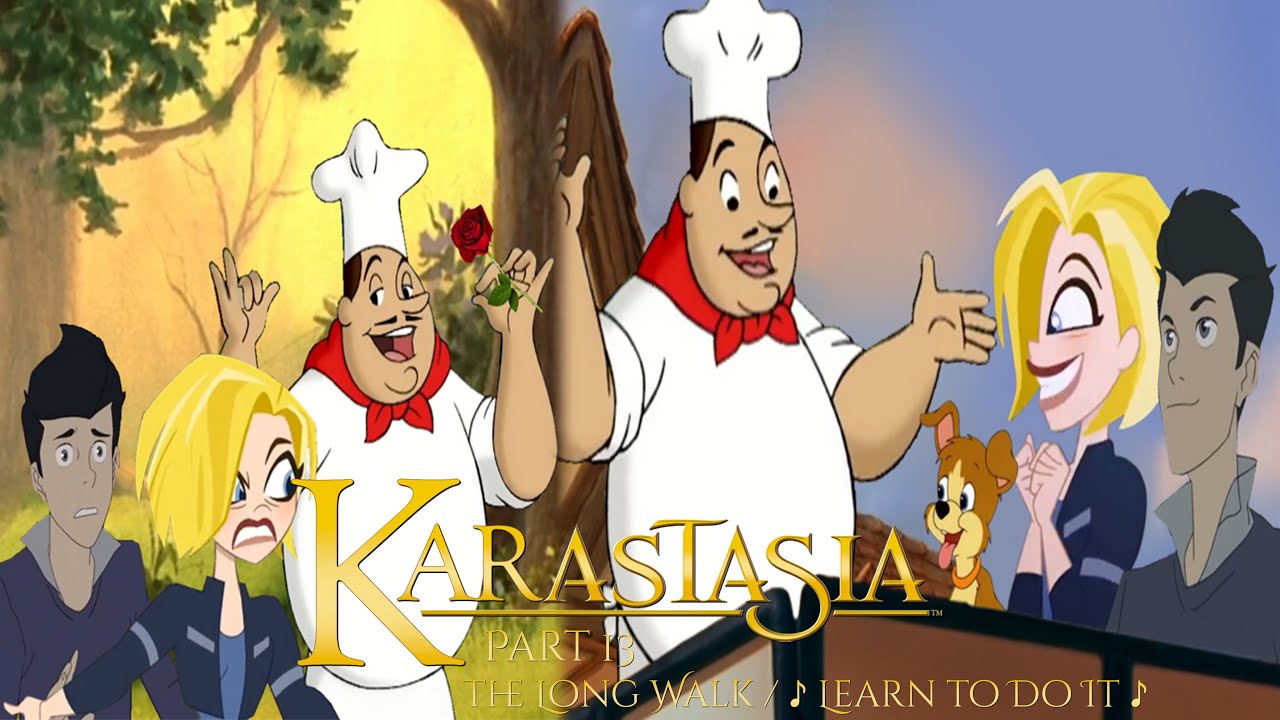 "KarastaSia" Part 13 - The Long Walk / ♪ Learn to Do It ♪ - YouTube