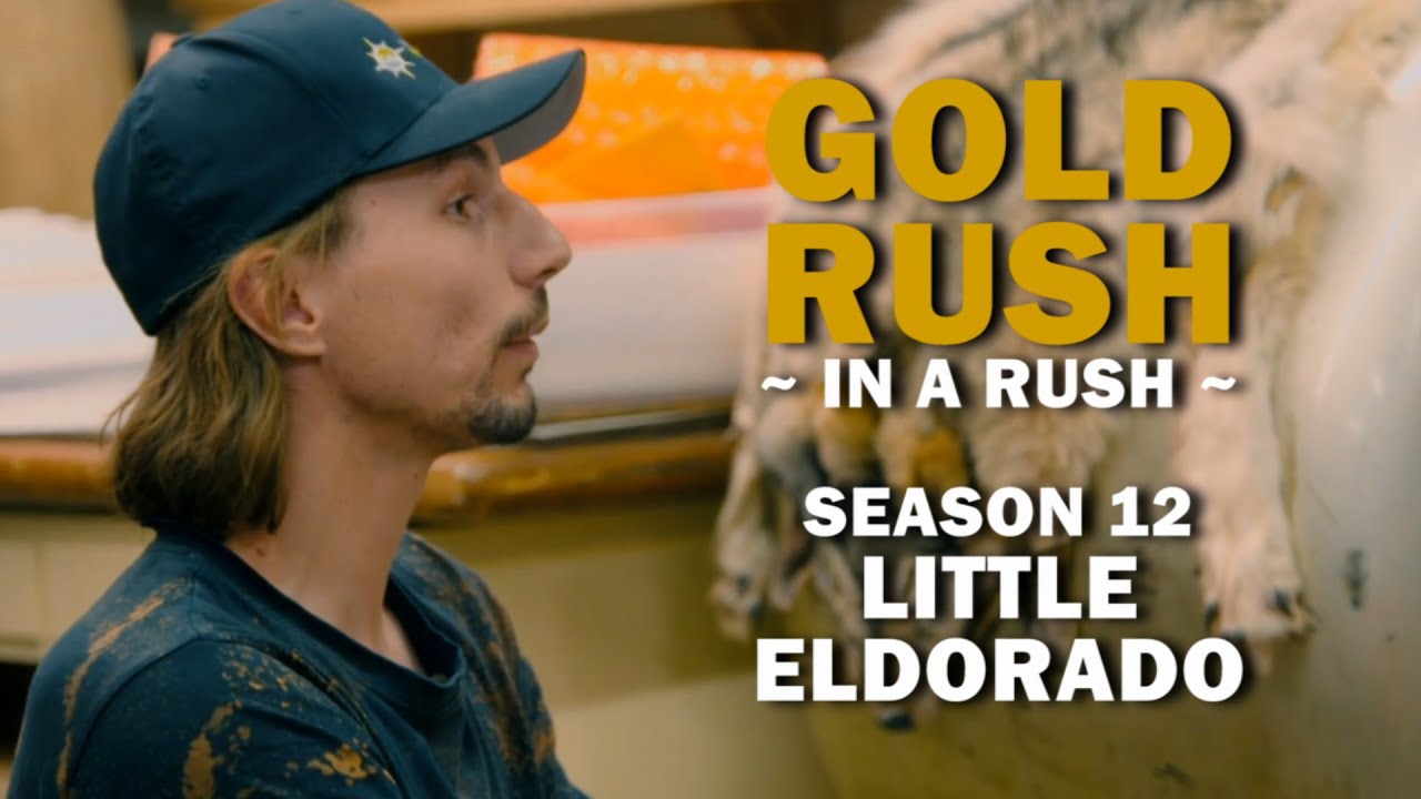 Gold Rush (In a Rush) | Season 12, Episode 14 | Little Eldorado - YouTube