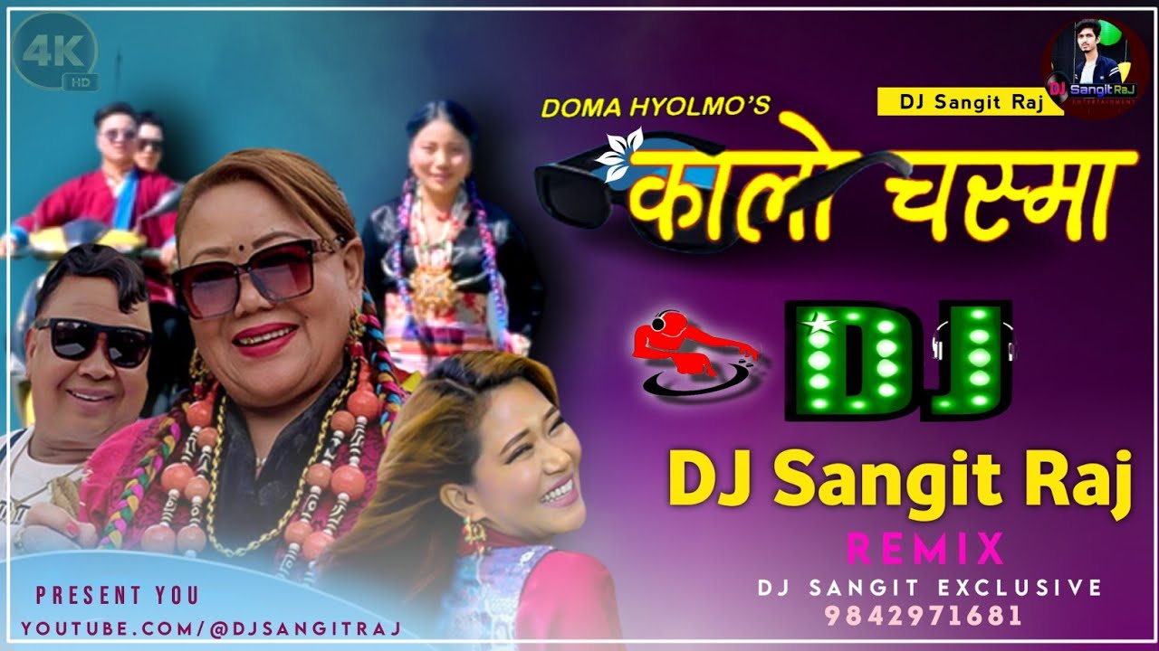 🎧 Nepali Dj - Kalo Chasma Lau Vanxa || By Dolma Hyolmo || Nepali ...