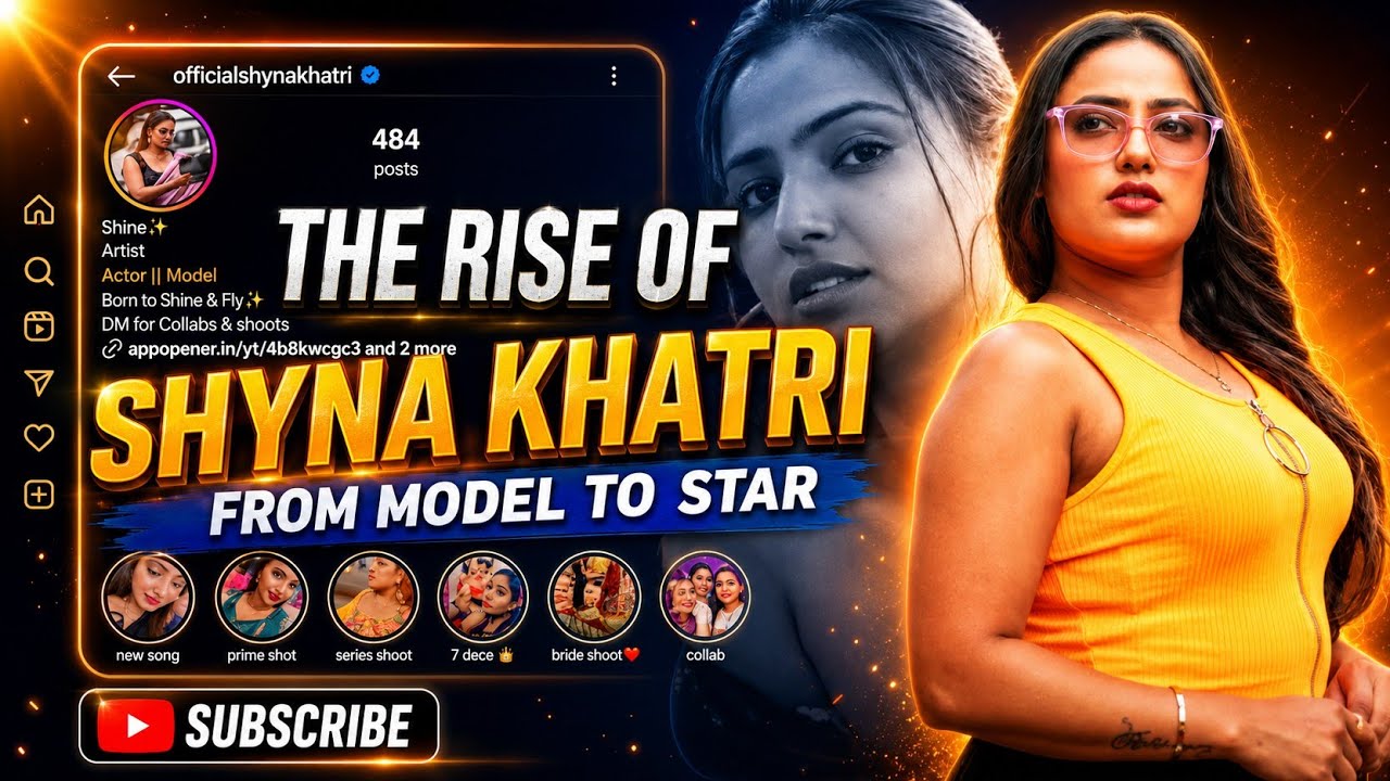 Shyna Khatri Successful Journey| How Shyna Khatri became so popular ...
