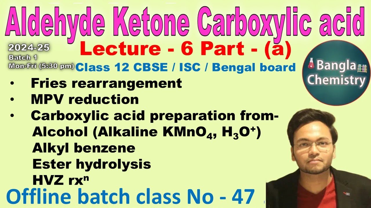 Aldehyde Ketone Carboxylic acid-Batch1- L6(a)-Class 12-Preparation of ...