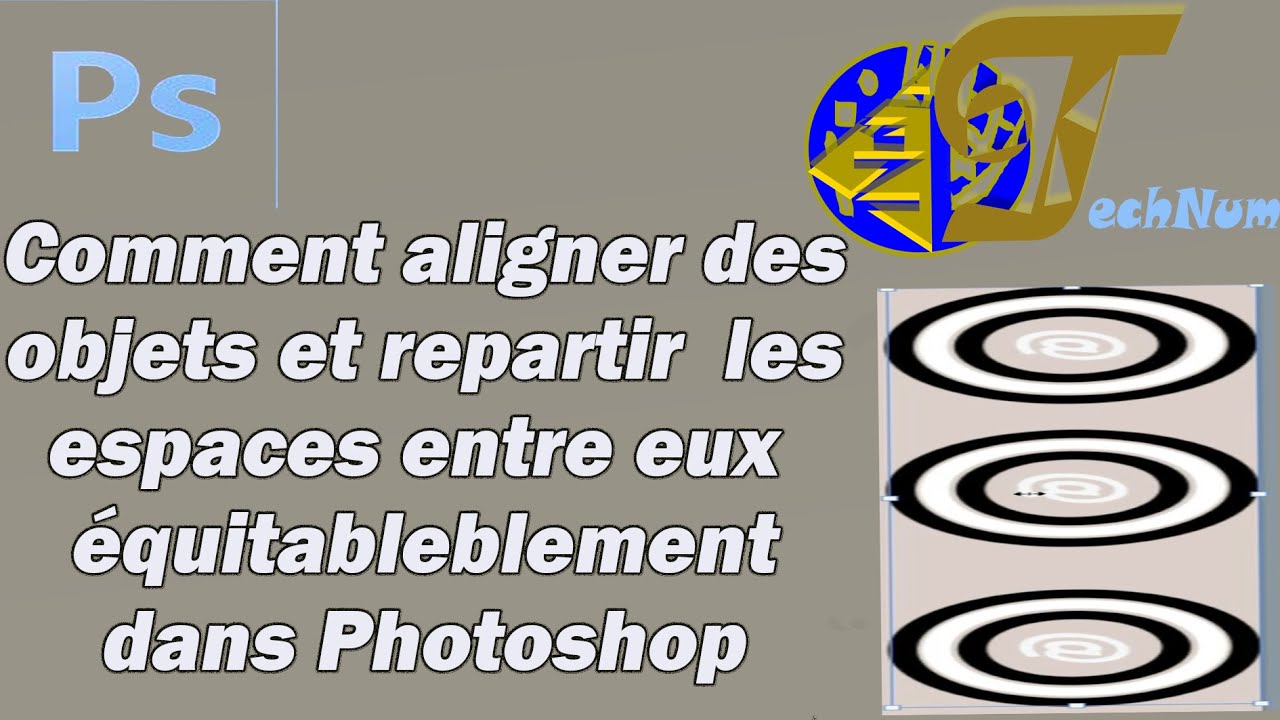 Comment aligner objets et repartir des distances équitables entre elles dans Photoshop - YouTube