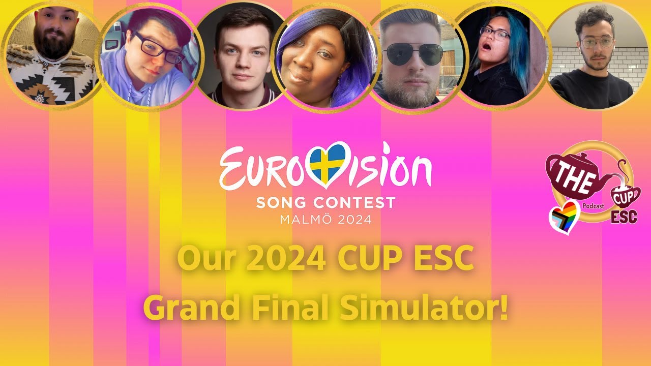 The Tea on The CUP ESC Eurovision 2024 Grand Final Simulator! | The CUP ...