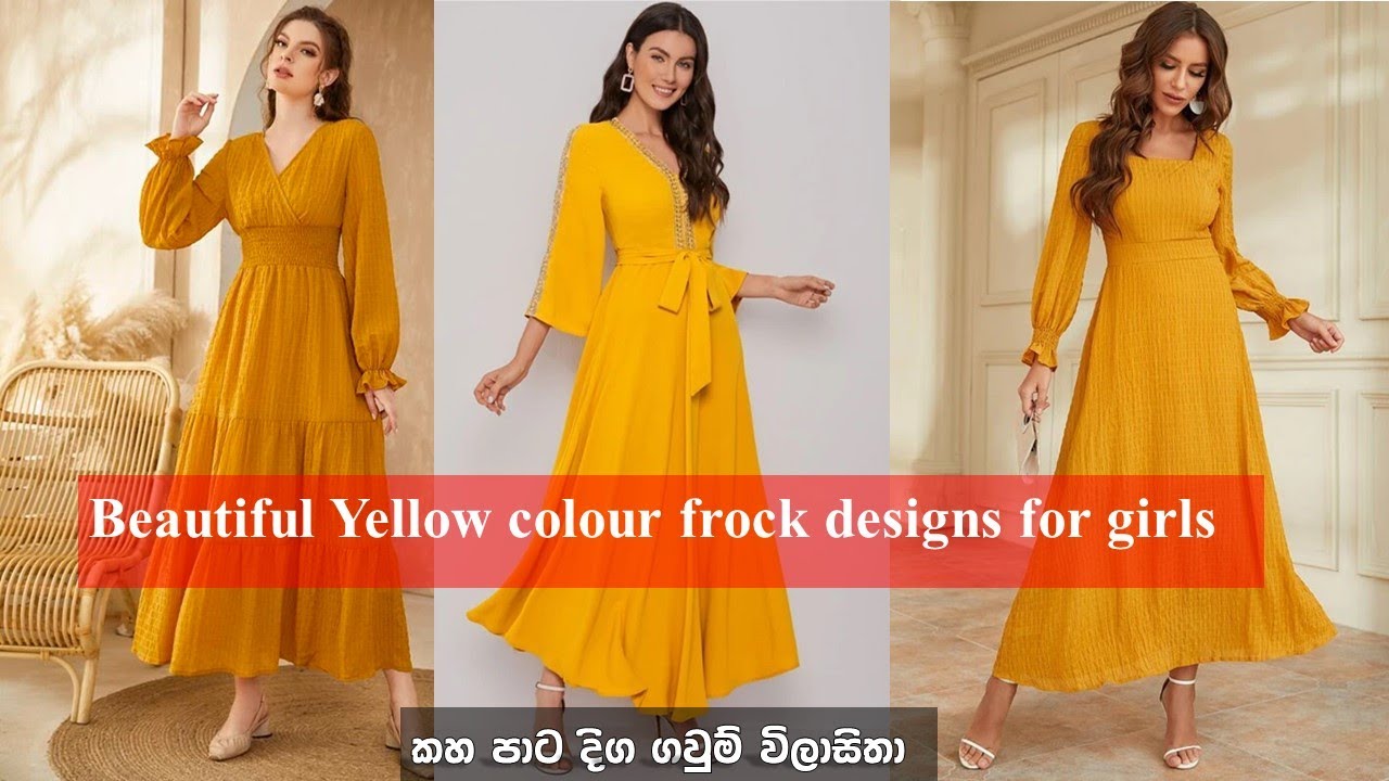 Beautiful yellow color long frock designs for girls|English|sri lanka ...