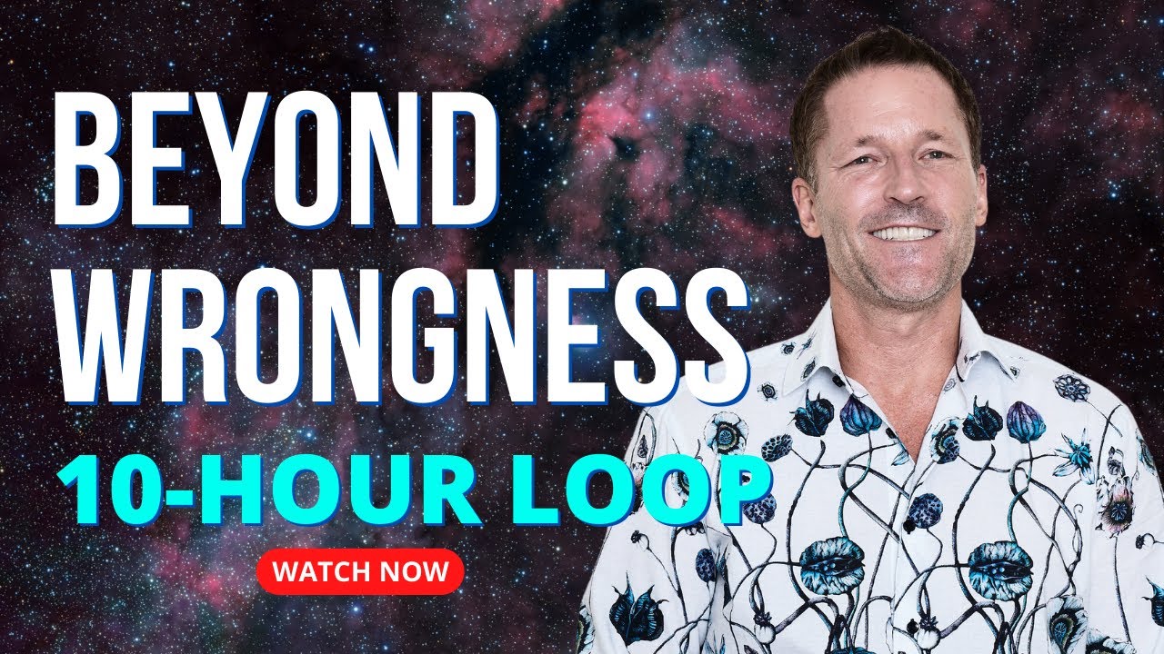10 Hour Loop - Beyond Wrongness - Energetic Synthesis of Being - YouTube