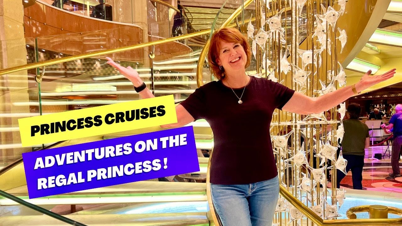 Princess Cruises | Adventures on the Regal Princess! #princesscruises ...