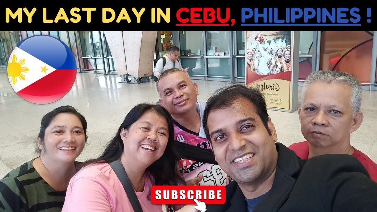 My Last day in CEBU🇵🇭 before returning to INDIA🇮🇳 #cebu #cebutravel ...