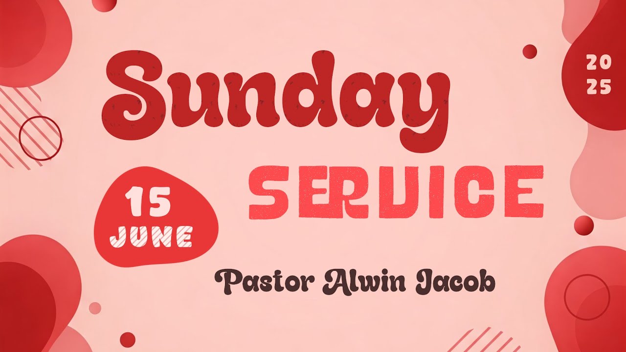 LIVE | Sunday Service | 15 June 2025 | Pr. Alwin Jacob | MCTVL - YouTube