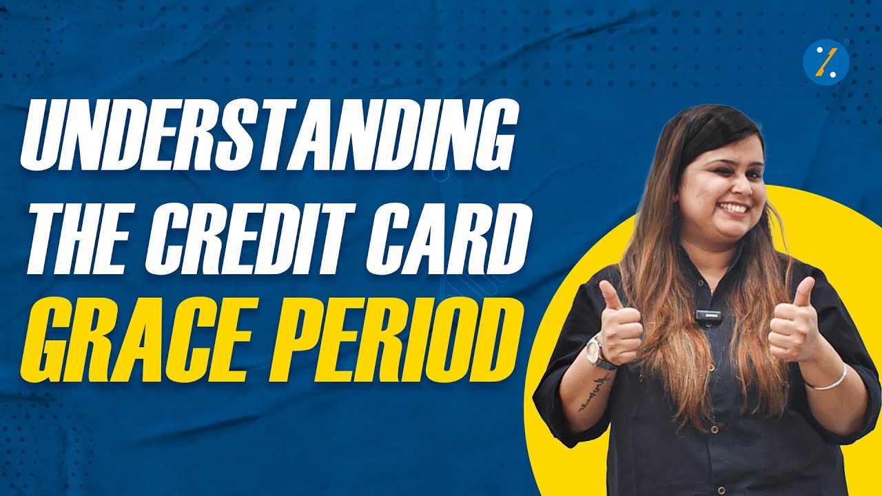 Credit Card Grace Period | No Late Fees If You Delay Credit Card ...