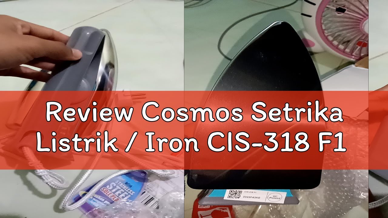 Review Cosmos Setrika Listrik / Iron CIS-318 F1 - YouTube