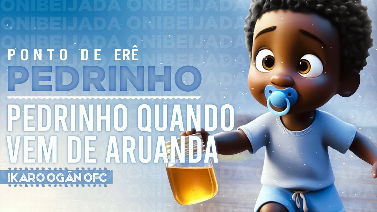 Ponto do Erê Pedrinho - Pedrinho quando vem de Aruanda - YouTube