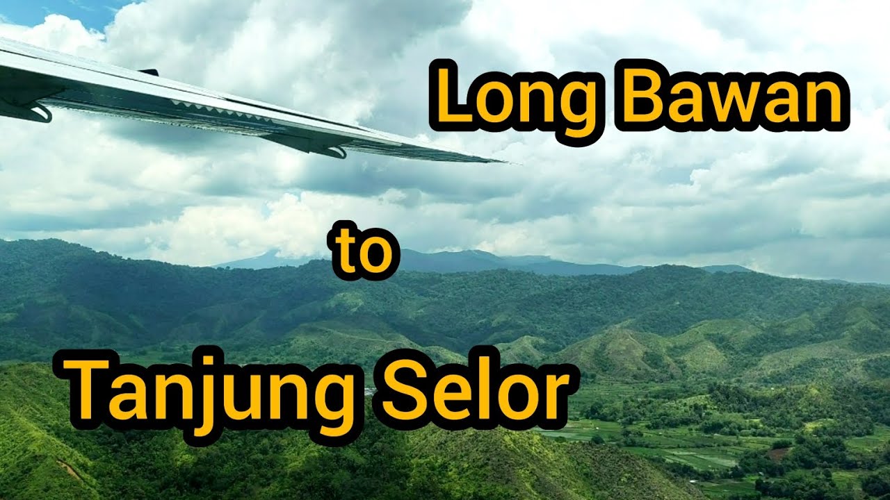 Long Bawan to Tanjung Selor (Fly with Smart Aviation) ️ - YouTube