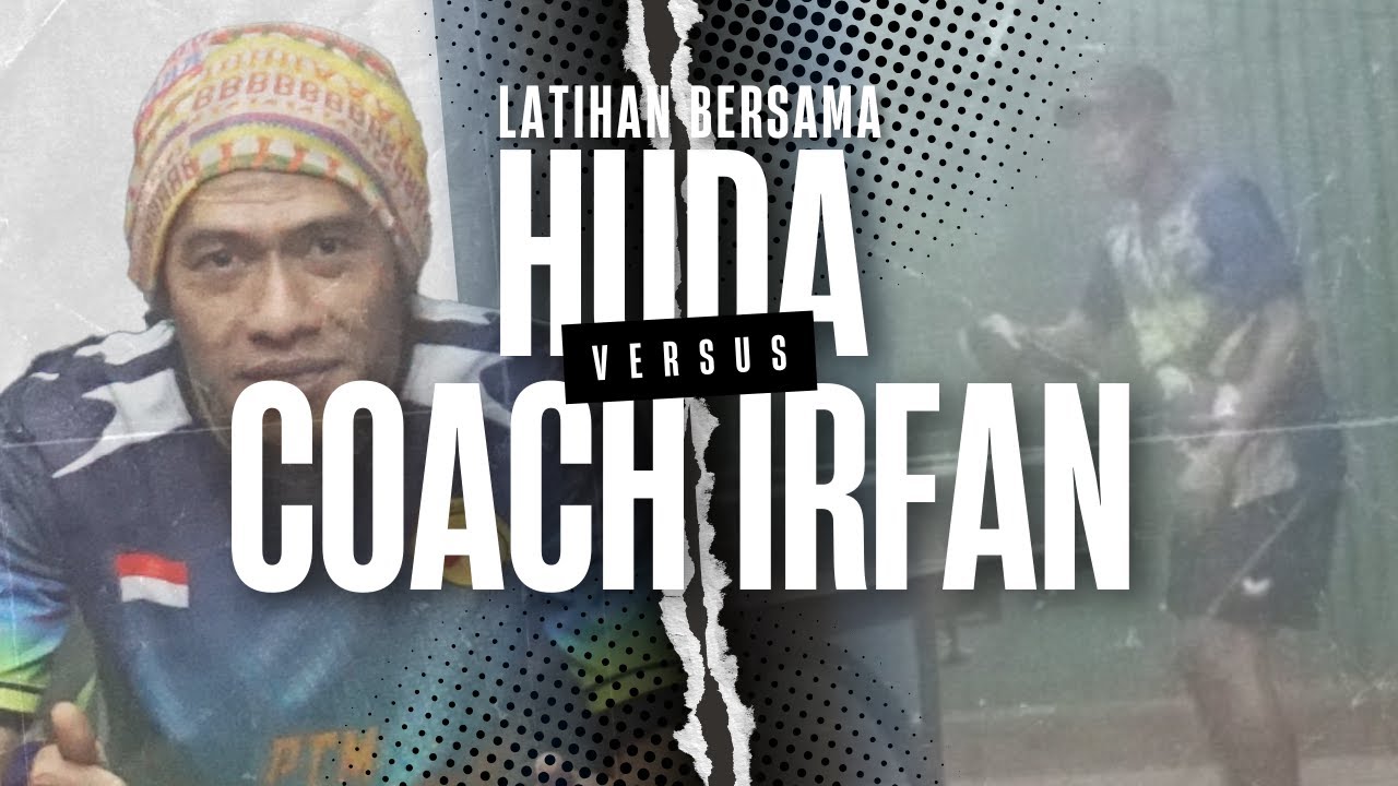 HUDA OMAH SEHAT VS COACH IRFAN GONDRONG | LATIHAN TIPIS-TIPIS - YouTube
