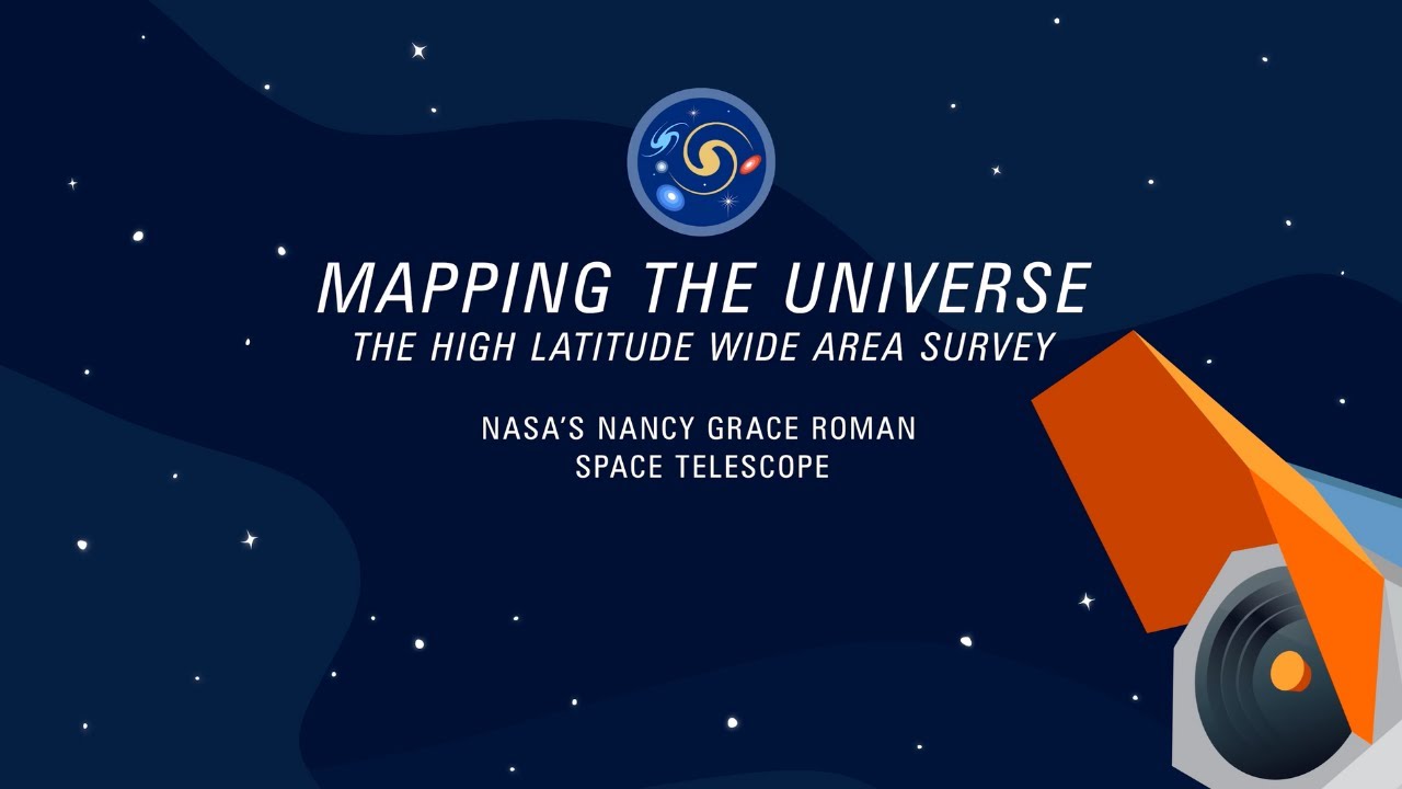 Nancy Grace Roman Space Telescope: Mapping the Universe - YouTube