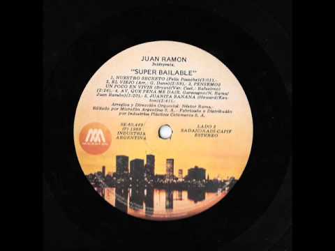 JUAN RAMON ! SUPER BAILABLE ¡ 1988 DISCO COM´PLETO - YouTube