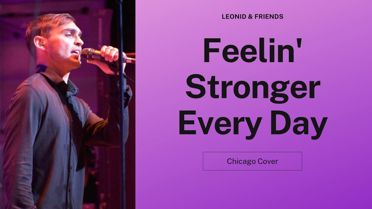 L&F Feelin' Stronger Every Day - YouTube